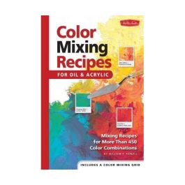 Color Mixing Recipes for Oil & Acrylic | Jerry's Artarama