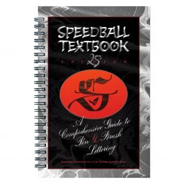 Speedball Textbook 25th Edition, A Comprehensive Guide to Pen & Brush ...